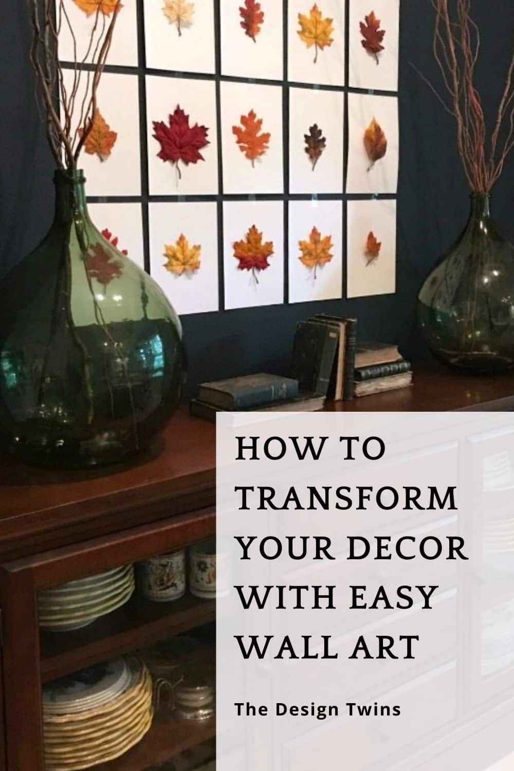 How to Transform Your Decor with Easy Wall Art - The Design Twins